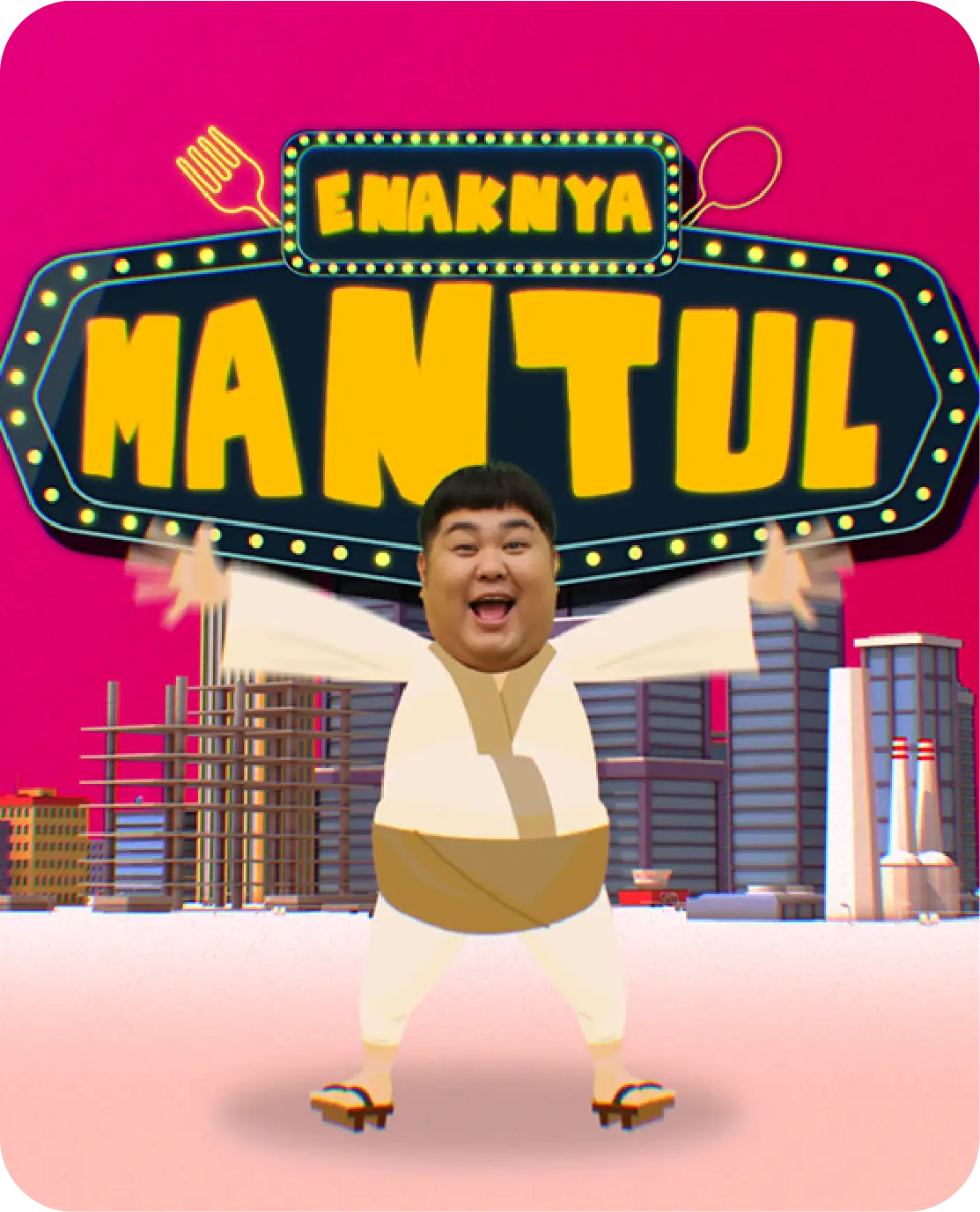 ENAKNYA MANTUL