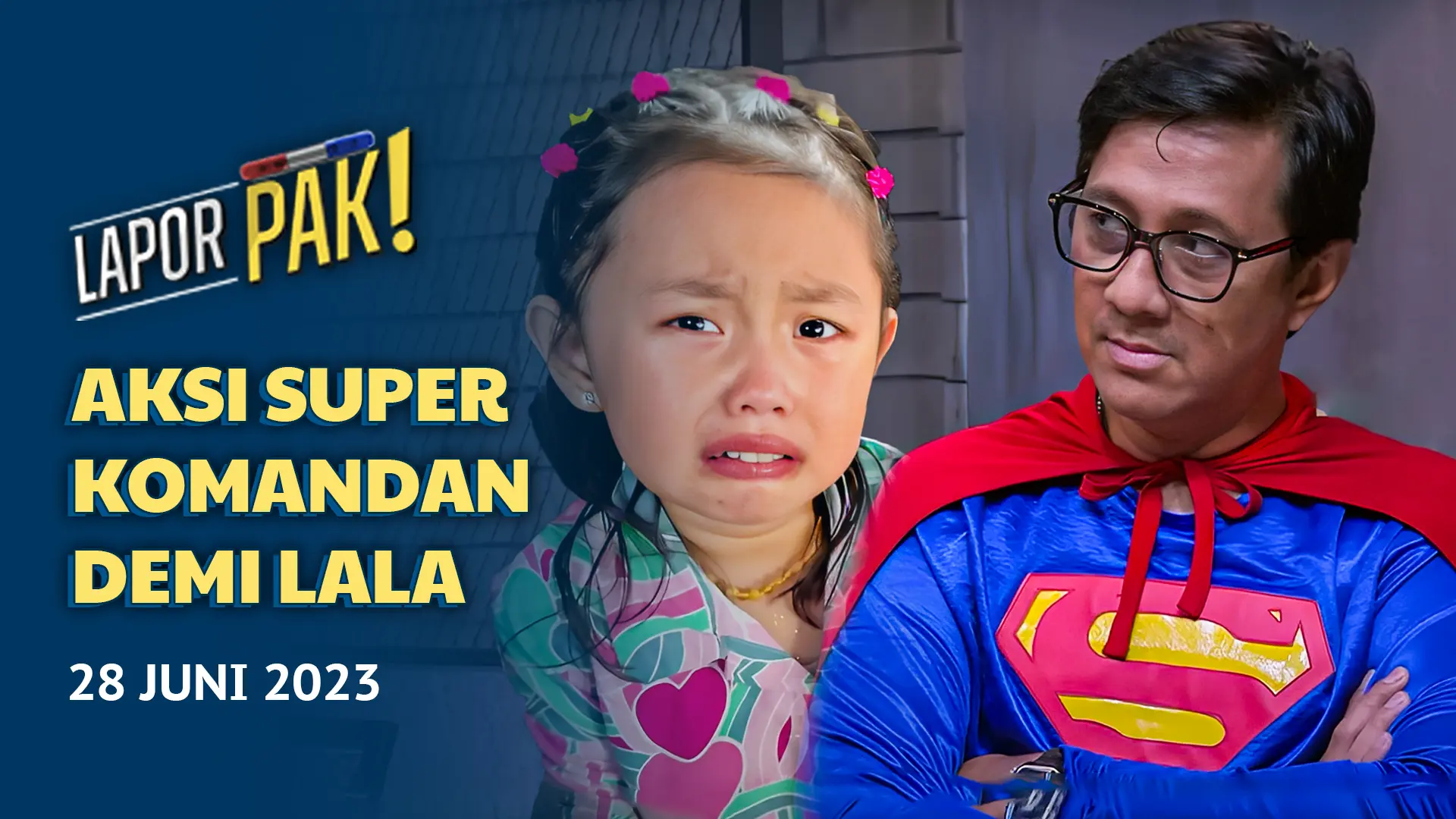 AKSI SUPER KONDRE DEMI LALA